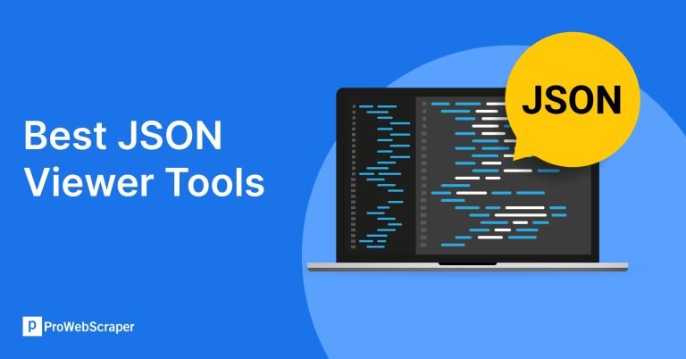 16 Best JSON viewer Tools Compared for Developers - ProWebScraper
